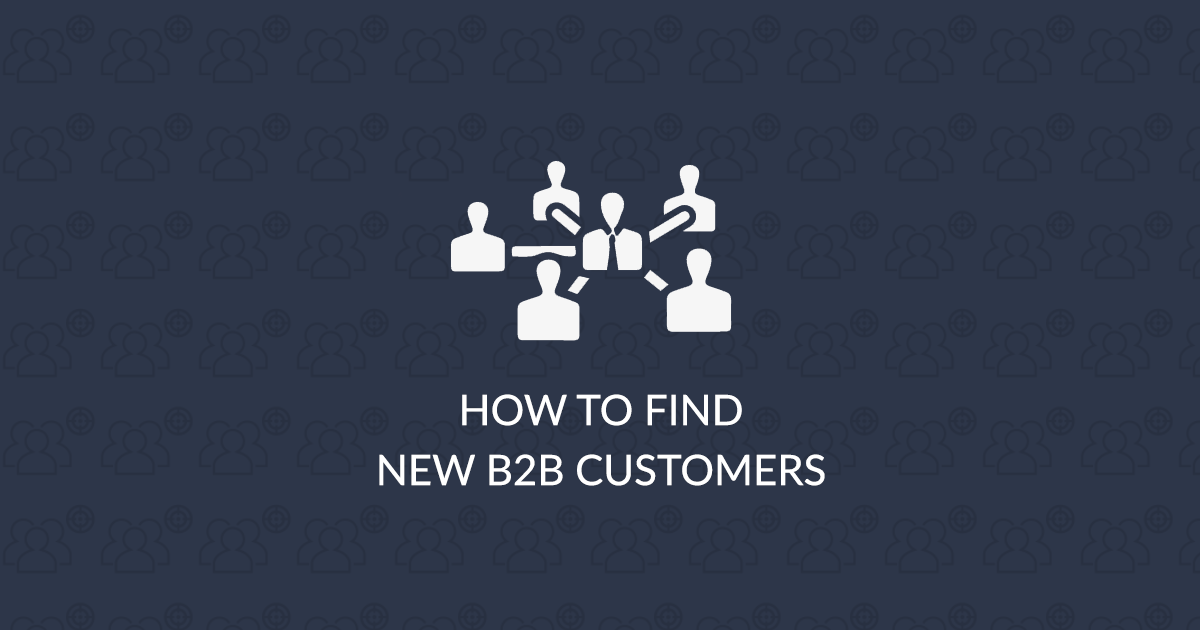 How to find new B2B Customers