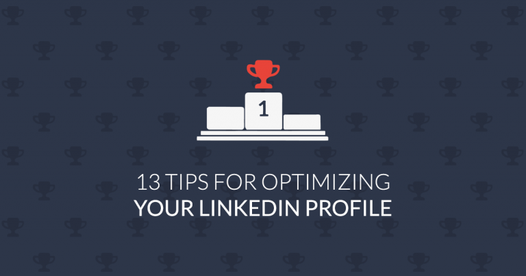 13-Tips-For-Optimizing-Your-LinkedIn-Profile