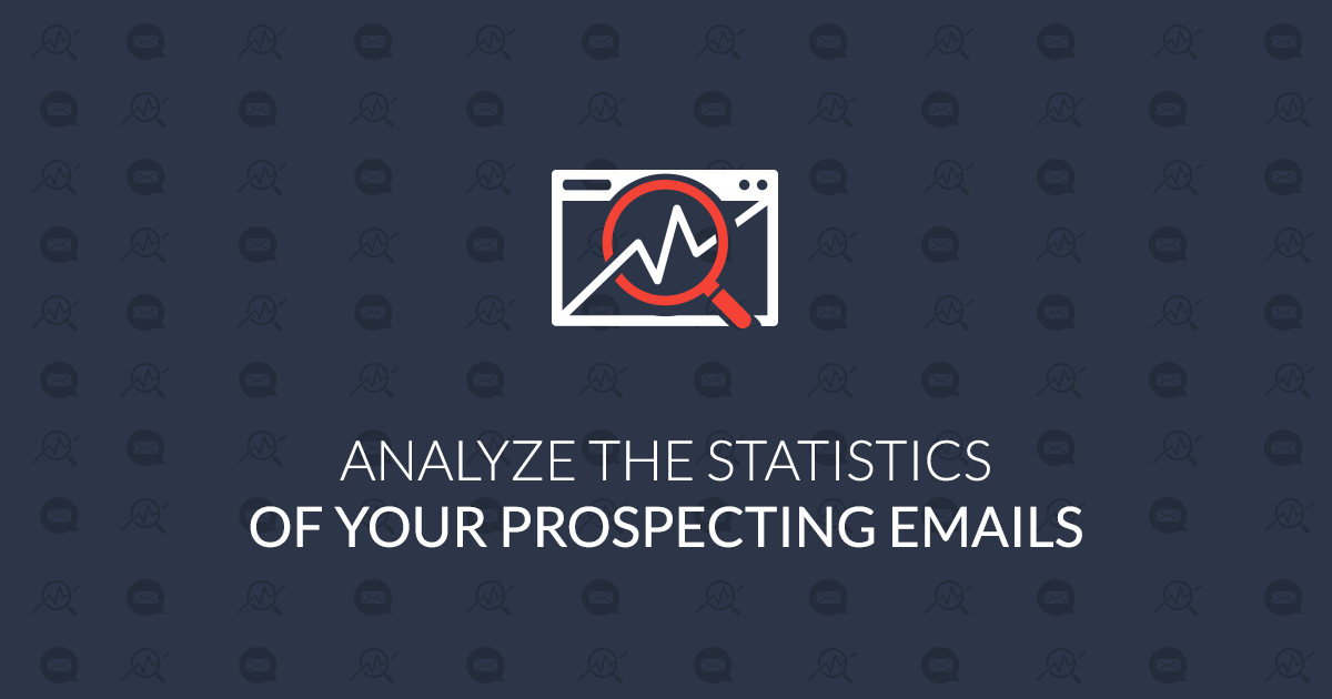Statistics of your prospection emails : how to analyze them